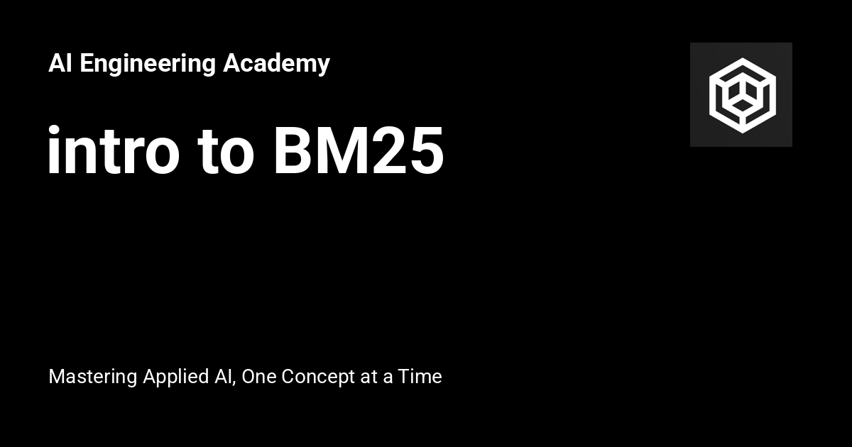intro to BM25 - AI Engineering Academy